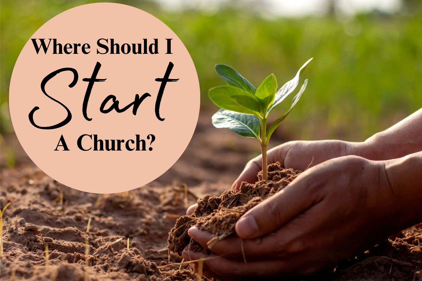 Where Should I Start A Church | Save New England Ministry