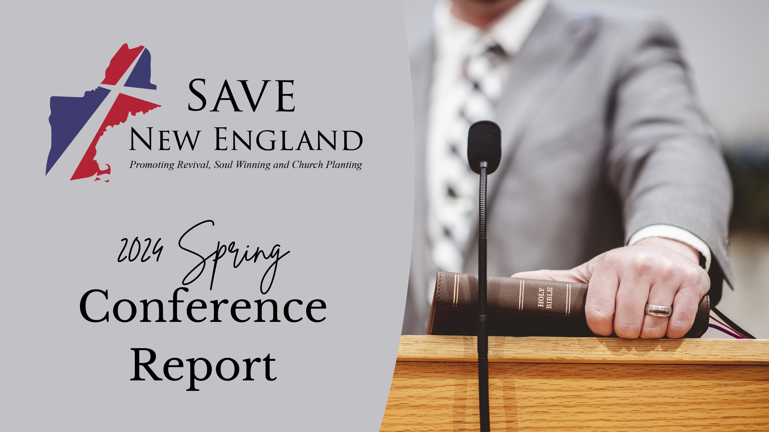 2024 Spring Conference Report | Save New England Ministry